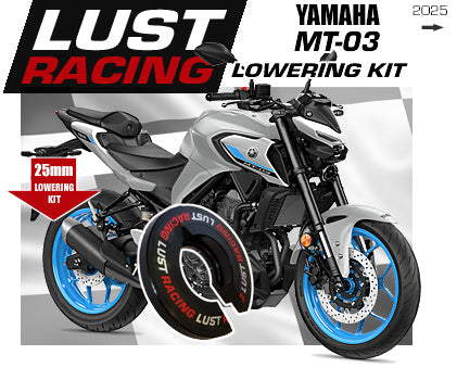 2025 Yamaha MT-03 Lowering Kit – LUST Racing